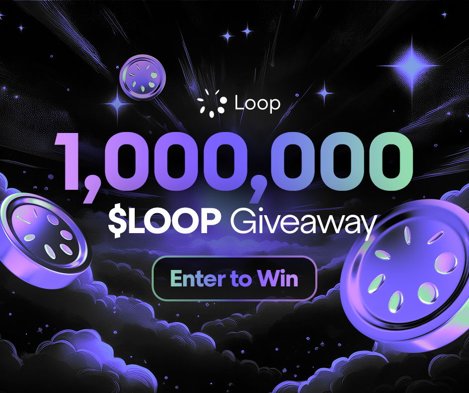 Earn Rewards with $LOOP Giveaway!
